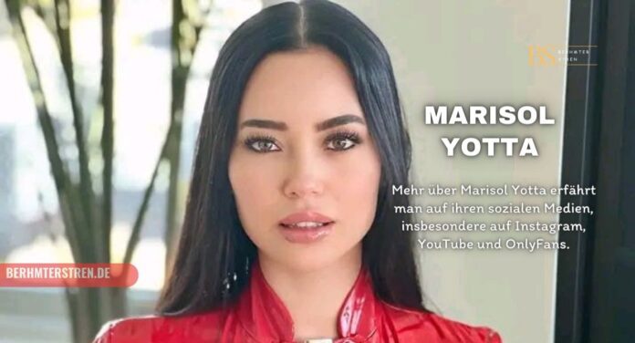 Marisol Yotta: Alles, was Sie über die Influencerin und Model wissen ...